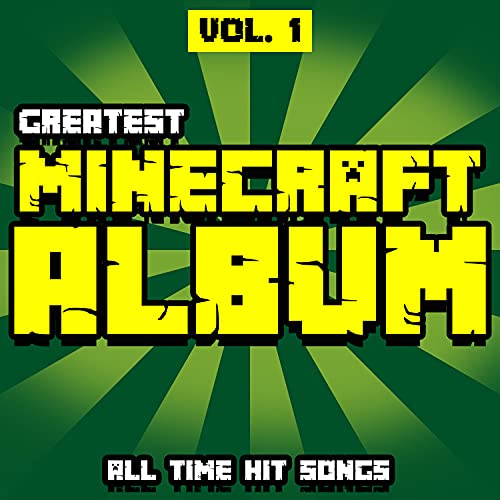 Amazon.com: Greatest Minecraft Album: All Time Hit Songs, Vol.1 ...