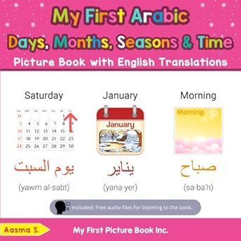 My First Arabic Days, Months, Seasons & Time Picture Book with English ...