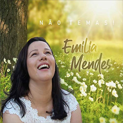 Amazon MusicでEmília Mendes oficialのNão Temas!を再生する