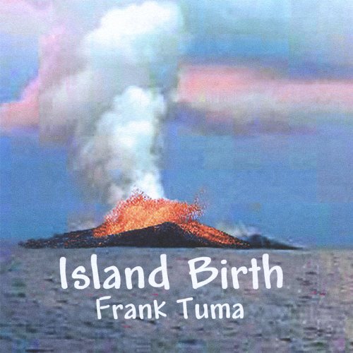 Amazon.com: Island Birth : Frank Tuma: Digital Music