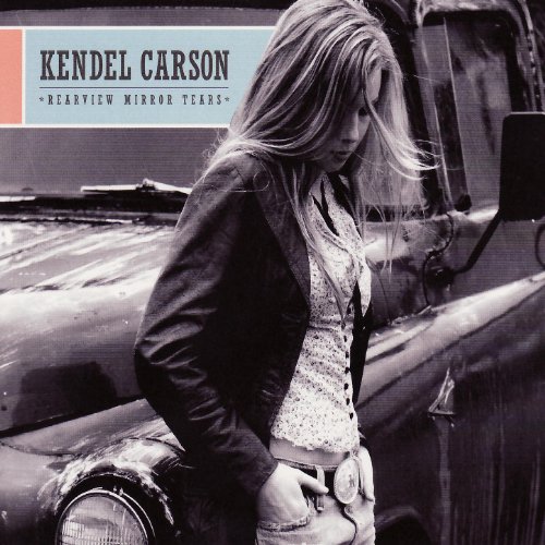 Play Rearview Mirror Tears by Kendel Carson on Amazon Music