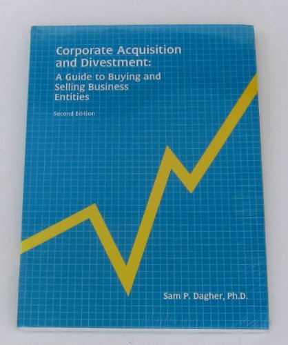 Corporate acquisition and divestment: A guide to buying and selling ...