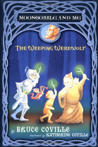 Amazon.com: The Weeping Werewolf (Moongobble & Me): 9780689857553 ...