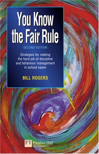 You Know the Fair Rule: Bill A. Rogers: 9780273632771: Amazon.com: Books