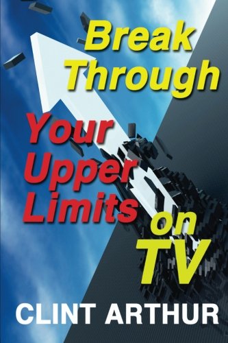 Break Through Your Upper Limits On TV : Amazon.in: Books