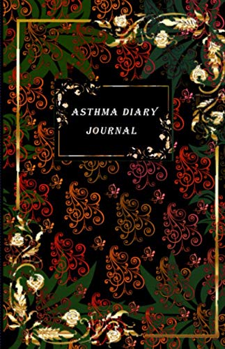 Asthma Diary Journal: 1 Year undated Asthma symptoms tracker including ...