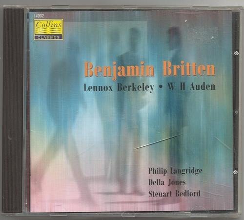 Benjamin Britten, Lennox Berkeley, Philip Langridge, Della Jones ...