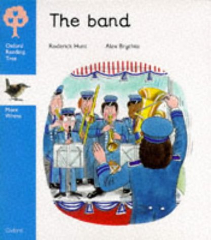 Band (Oxford Reading Tree) : Hunt, Roderick, Brychta, Alex, Brychta ...