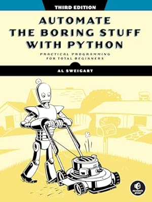 Automate the Boring Stuff with Python Workbook: Projects and Exercises ...