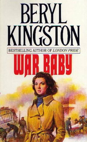 War Baby: Beryl Kingston: 9780751500363: Amazon.com: Books