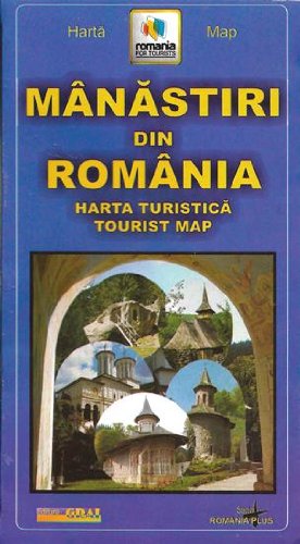 Klöster in Rumänien : Touristische Karte / Manastiri din Romania ...
