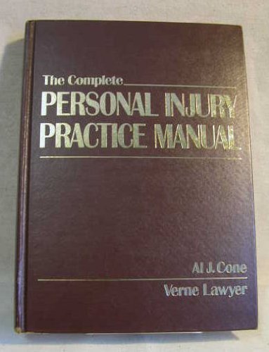Amazon.com: The Complete Personal Injury Practice Manual: 9780131622487 ...