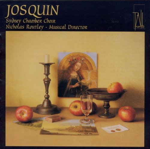 Josquin - Routley,Nicholas, Sydney Chamber Choir, Despres,Josquin ...