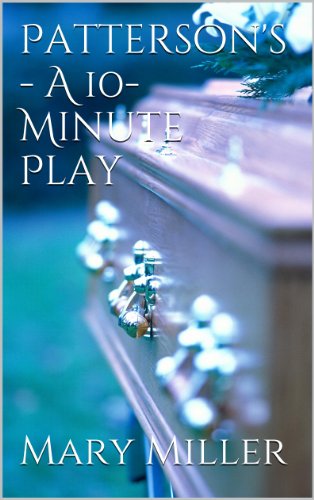 Patterson's - A 10-Minute Play eBook : Miller, Mary: Amazon.in: Kindle ...