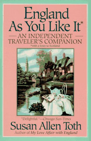 England as You Like It: Toth, Susan Allen: 9780345401908: Books - Amazon.ca