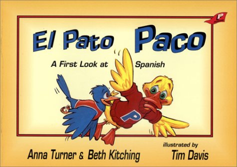 El Pato Paco: A First Look at Spanish (English and Spanish Edition ...