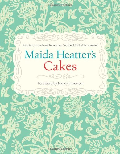 Maida Heatter's Cakes: Heatter, Maida: 9781449401146: Amazon.com: Books
