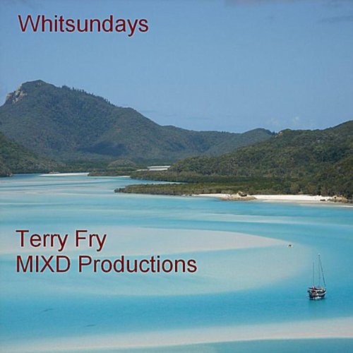 Play Whitsundays by Terry Fry on Amazon Music