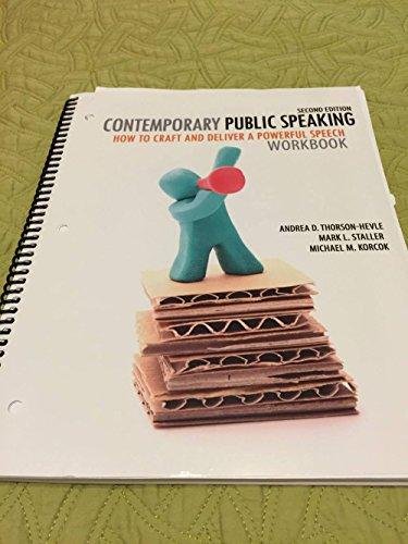 Contemporary Public Speaking: How to Craft and Deliver a Powerful ...
