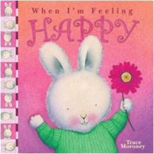Tracey Moroney's When I'm Feeling..Happy: Amazon.co.uk: Trace Moroney ...