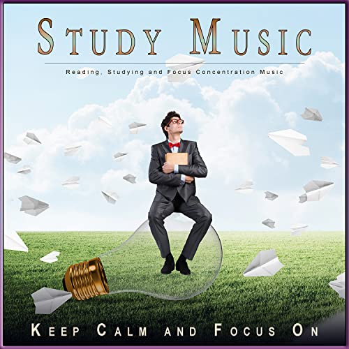 Amazon Music UnlimitedでKeep Calm and Focus On, Studying Music For Focus ...