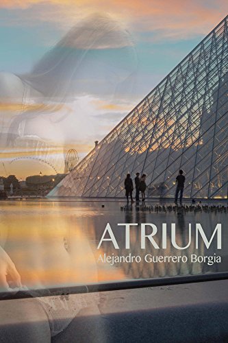 Atrium (Spanish Edition) eBook : Guerrero Borgia, Alejandro: Amazon.co ...