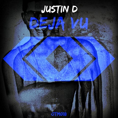 Deja Vu by Justin D on Amazon Music - Amazon.com