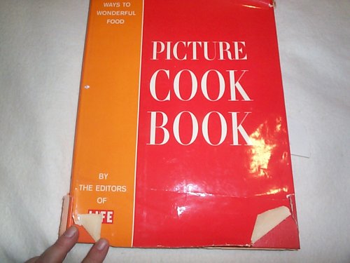 Ways to Wonderful Food Picture Cook Book(Cookbook): Henry R. Luce ...