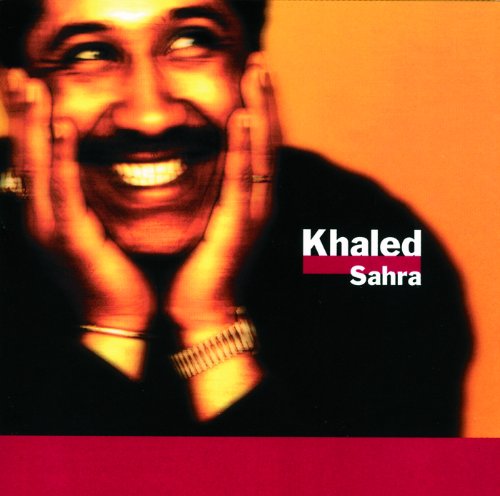 Sahra by Khaled on Amazon Music - Amazon.co.uk