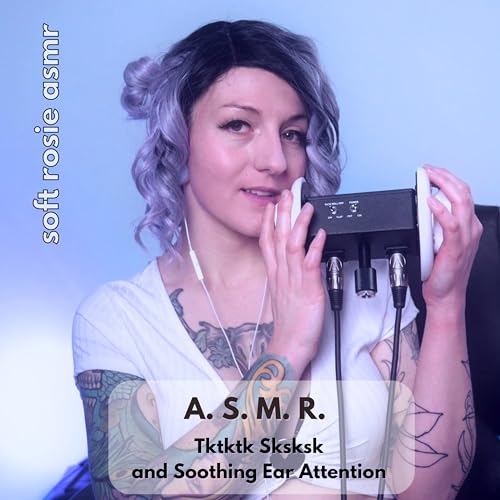 Écouter A.S.M.R. Tktktk Sksksk and Soothing Ear Attention par Soft ...