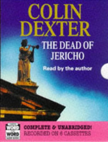 The Dead of Jericho (Inspector Morse Mysteries): Colin Dexter, Colin Dexter: 9780754075196 ...