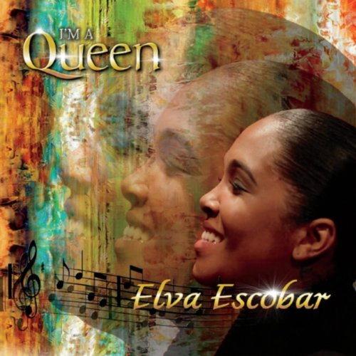 Play I'm A Queen by Elva Escobar on Amazon Music