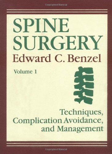 Spine Surgery: Techniques, Complication Avoidance, and Management, 2 ...