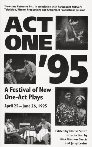 ACT One Festival The Complete One-Act Plays: '95: Smith, Marisa ...
