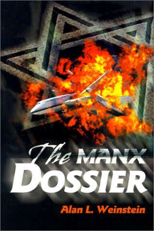 The Manx Dossier: Weinstein, Alan: 9780595136520: Amazon.com: Books