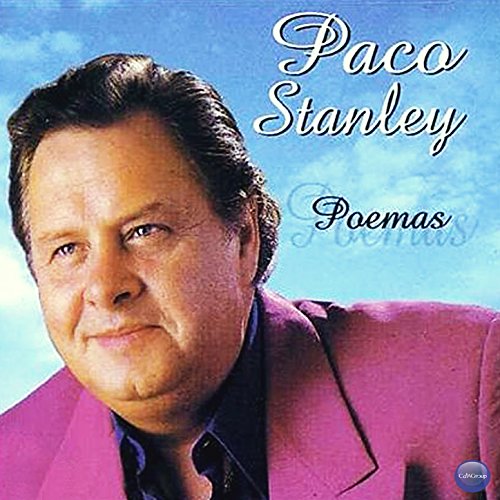 Play Paco y Sus Poemas by Paco Stanley on Amazon Music