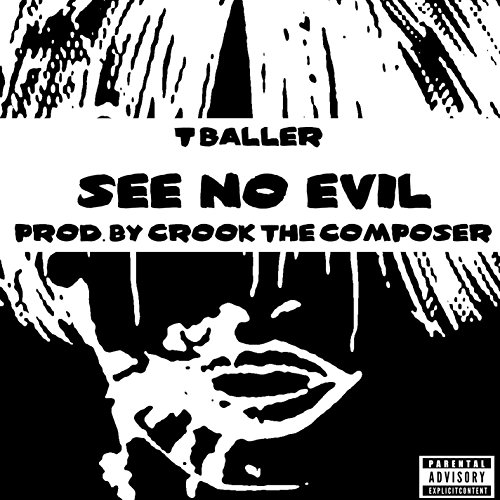 Play See No Evil by T-Baller on Amazon Music