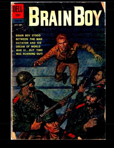 Brain Boy #2: War Time Adventure: Therrian, Kari A, Company Inc., Dell ...