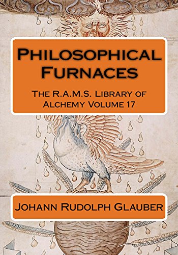 Amazon.com: Philosophical Furnaces (The R.A.M.S. Library of Alchemy ...