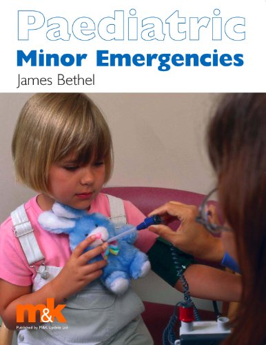 Paediatric Minor Emergencies eBook : Bethel, James: Amazon.co.uk: Books
