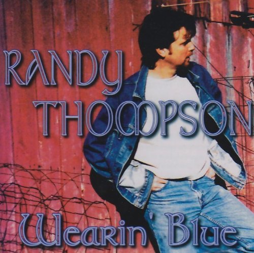 Randy Thompson - Wearin' Blue - Amazon.com Music