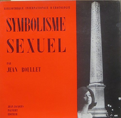 Amazon.com: Symbolisme Sexuel.: Jean. Boullet: Books