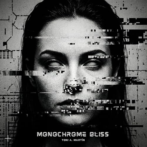 Play Monochrome Bliss by Toni A. Martín on Amazon Music Unlimited