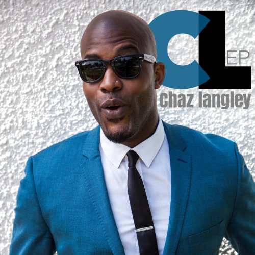 Amazon.com: Chaz Langley : Chaz Langley: Digital Music