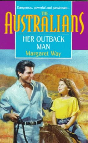 Amazon.com: Her Outback Man (The Australians): 9780373825790: Margaret ...