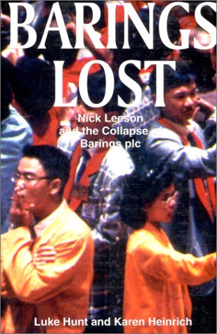 Barings Lost: Nick Leeson and the Collapse of Barings: Amazon.co.uk ...