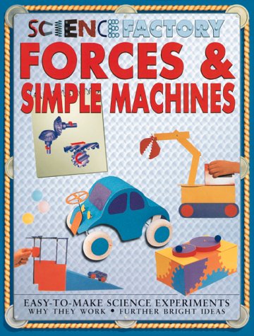 Work & Simple Machines (Science Factory): Richards, Jon, Thompson, Ian ...