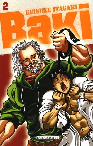 Amazon.com: Baki, Tome 2 : 9782847898071: Keisuke Itagaki: Books