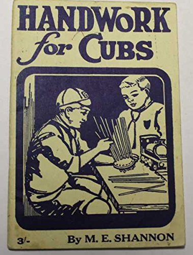 Handwork For Cubs: Molly E. Shannon: Amazon.com: Books