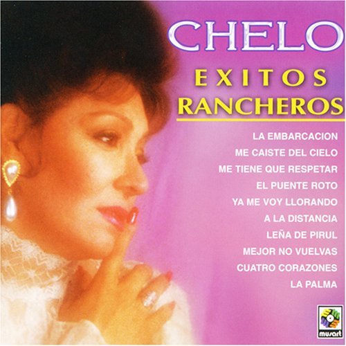 Chelo - Chelo (Exitos Rancheros con Mariachi Musart-351827) - Amazon ...